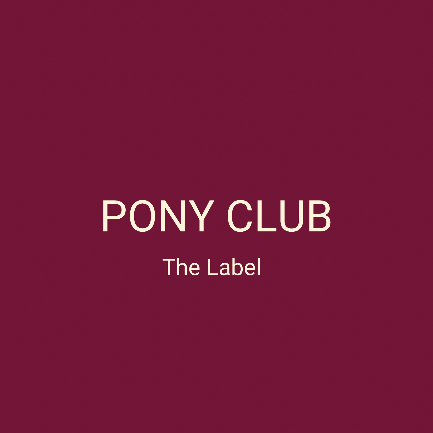 Pony Club The Label – PONY CLUB The Label